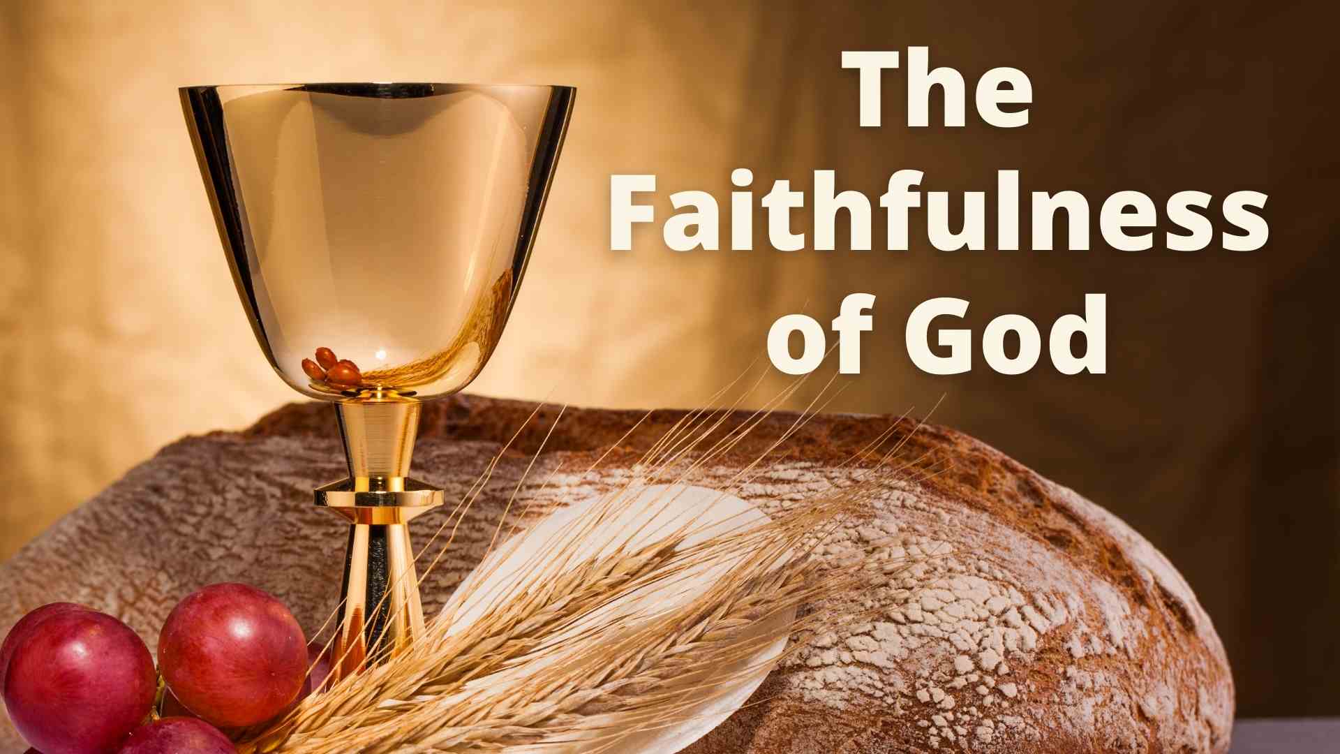 The Faithfulness of God - NCC Cartersville