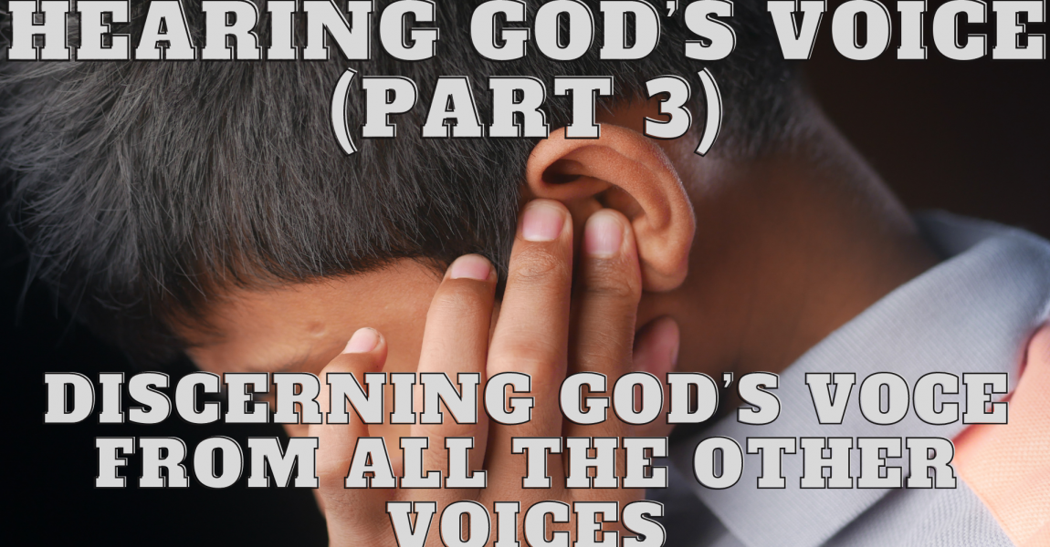 Hearing God's Voice - Part: 3 - NCC Cartersville